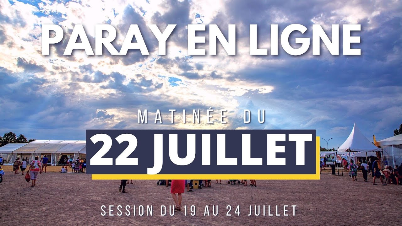 Matinée du 22 juillet - Session du 20 au 24 juillet 2022 - EMMANUELplay