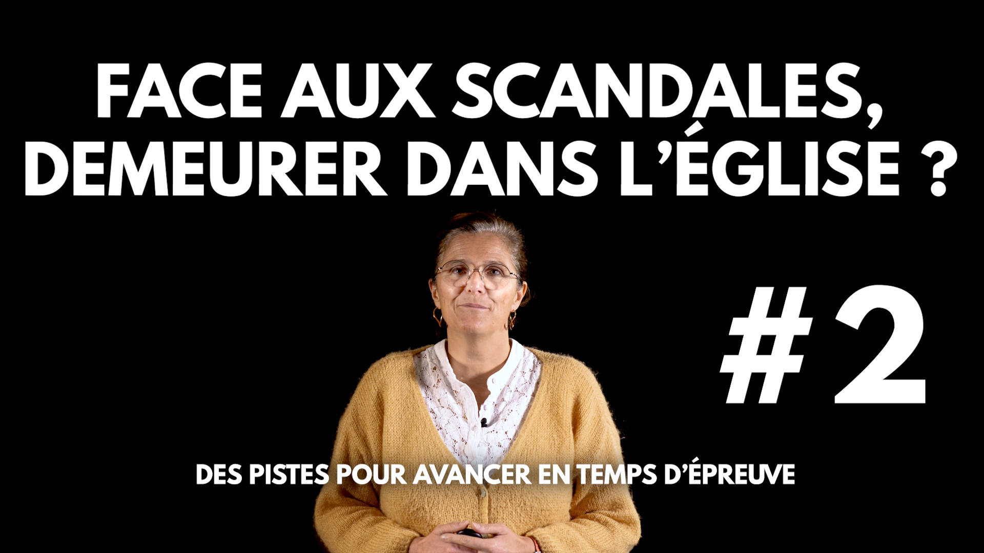 Face aux scandales, demeurer dans l'Eglise ? #2 Demeurer dans la prière ...