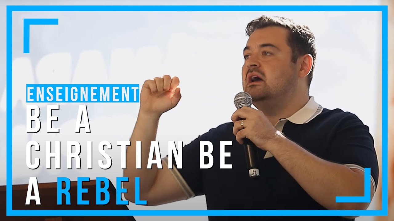 Be a christian, be a rebel - Enseignement de Brenden Thompson ...